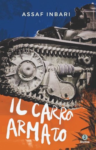 Il carro armato - Assaf Inbari - Casa Editrice Giuntina