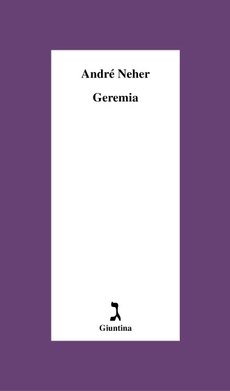 Geremia - André Neher - Casa Editrice Giuntina